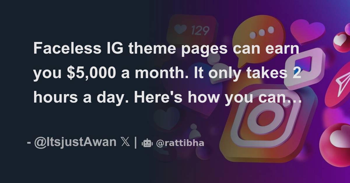 Faceless IG theme pages can earn you $5,000 a month. It only takes 2 ...