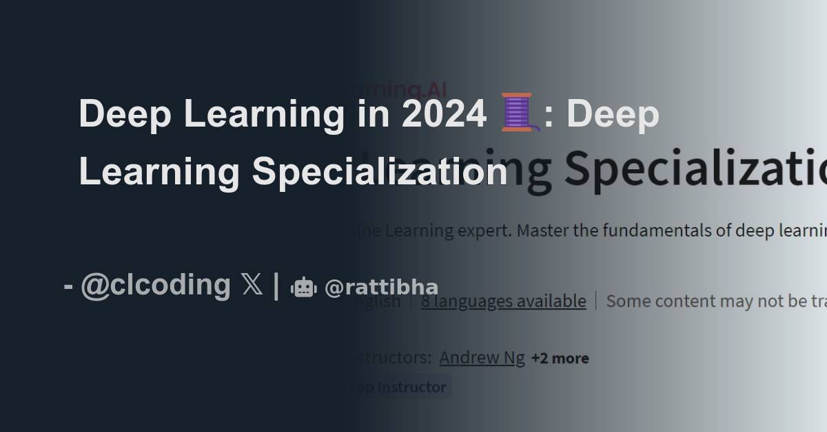Deep Learning in 2024 🧵: - Thread from Python Coding @clcoding - Rattibha