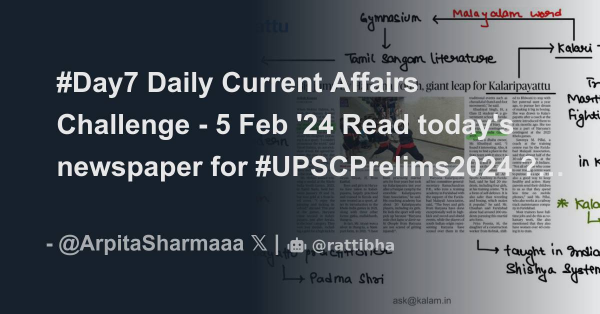 #Day7 Daily Current Affairs Challenge - 5 Feb '24 Read today's newspaper for #UPSCPrelims2024 ...