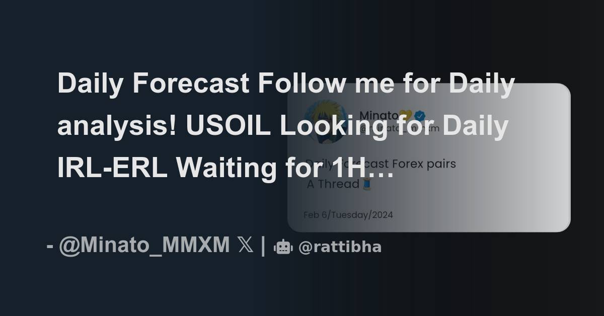 Daily Forecast Follow me for Daily analysis! - المسلسل من Minato💛 ...