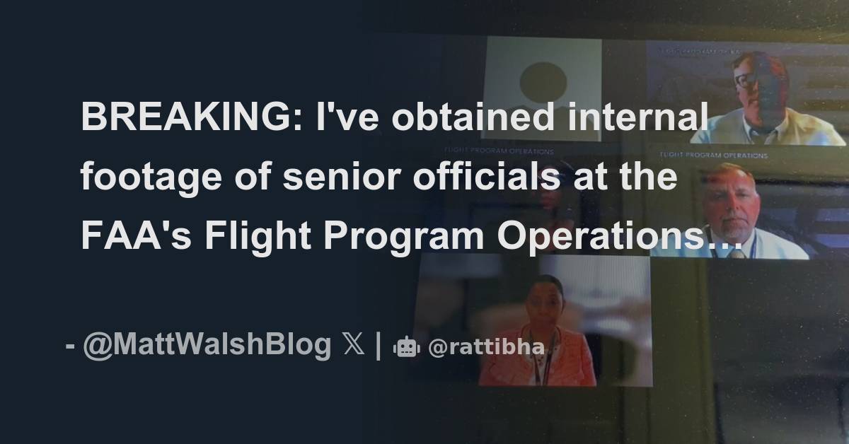 BREAKING: I've obtained internal footage of senior officials at the FAA ...