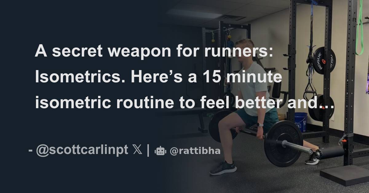 A secret weapon for runners: Isometrics. Here’s a 15 minute isometric ...