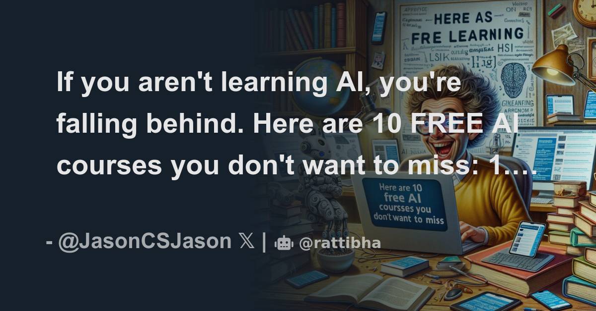 If you aren't learning AI, you're falling behind. Here are 10 FREE AI ...