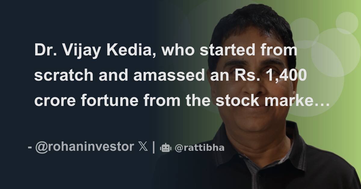 Dr. Vijay Kedia, who started from scratch and amassed an Rs. 1,400 ...