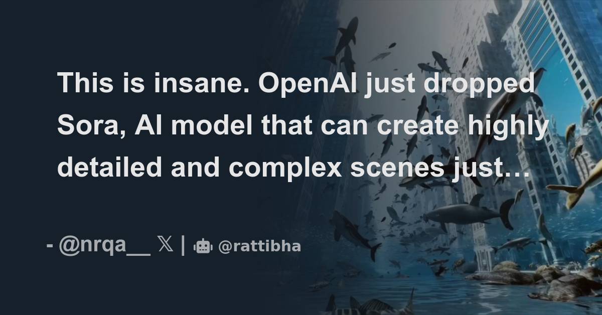 This is insane. OpenAI just dropped Sora, AI model that can create highly detailed and complex ...