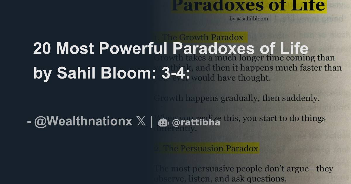 20 Most Powerful Paradoxes of Life by Sahil Bloom: - Thread from 𝗪𝗲𝗮𝗹𝘁𝗵 ...