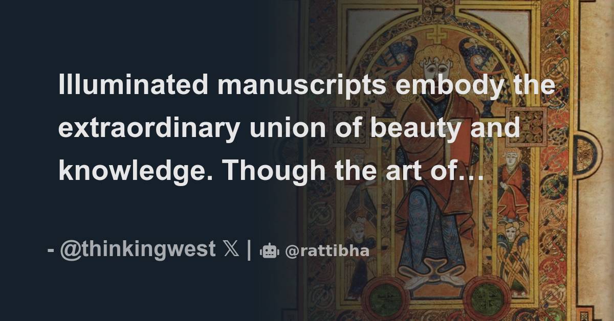 Illuminated manuscripts embody the extraordinary union of beauty and ...