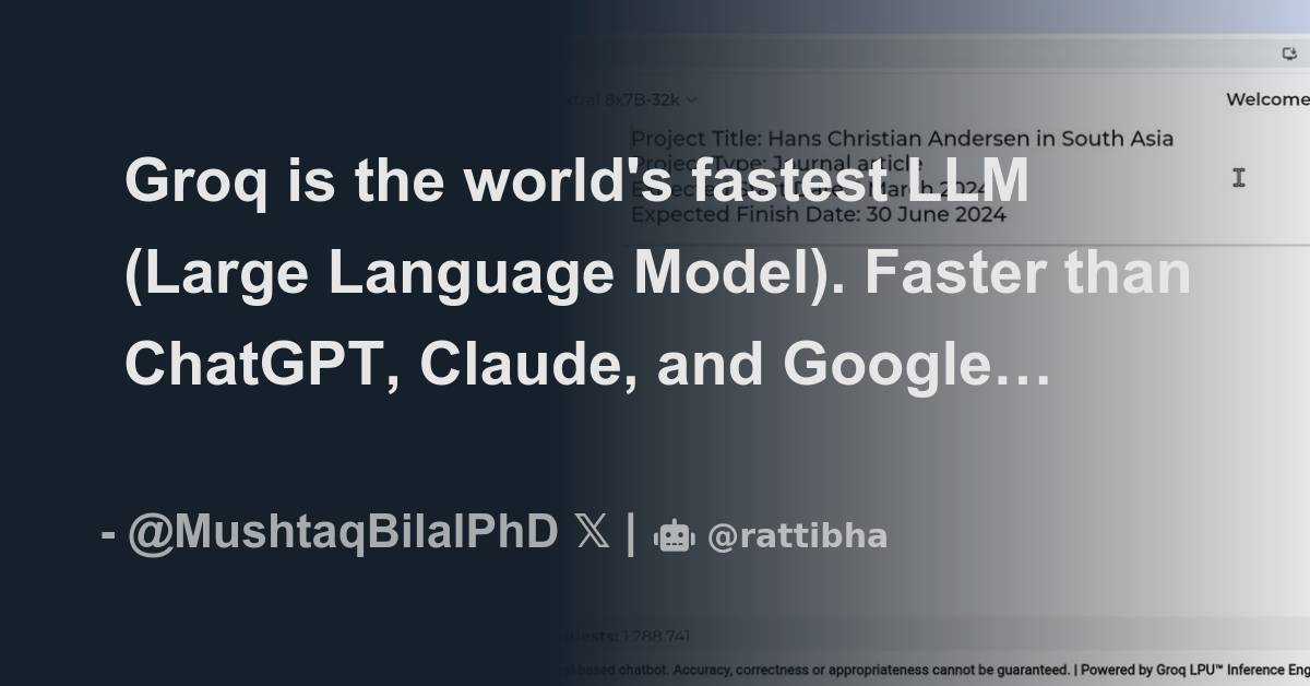 Groq is the world's fastest LLM (Large Language Model). Faster than ...