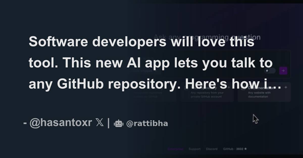 Software developers will love this tool. This new AI app lets you talk to any GitHub repository ...