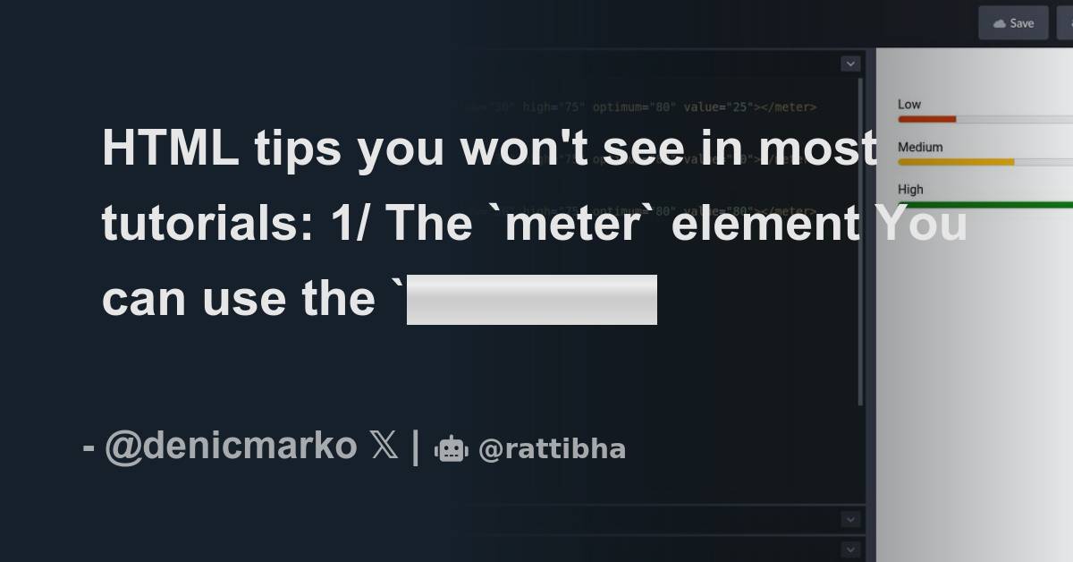 HTML tips you won't see in most tutorials: - Thread from Marko Denic @denicmarko - Rattibha