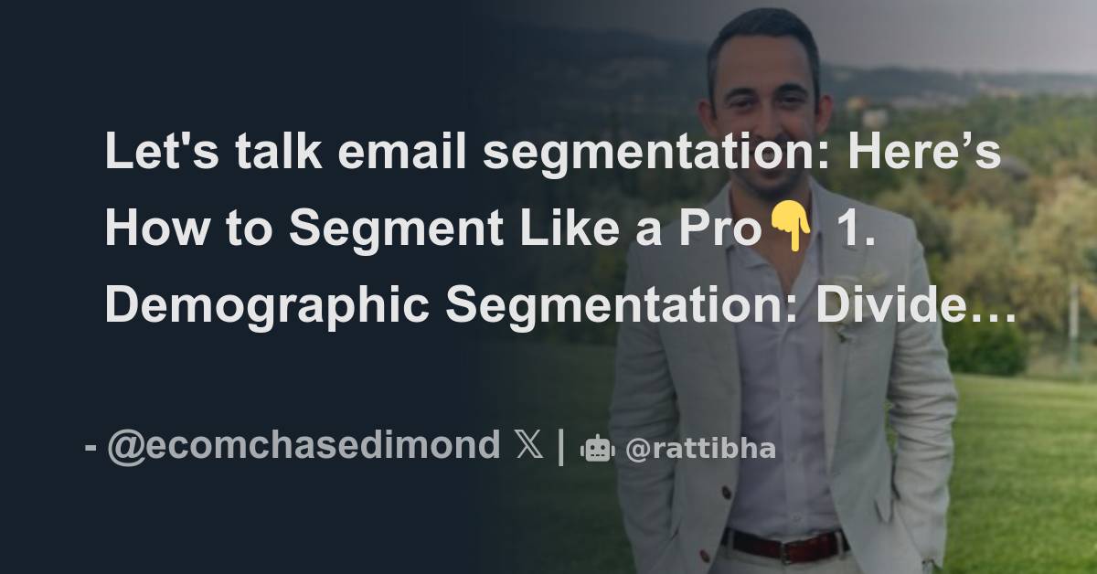 Let's talk email segmentation: Here’s How to Segment Like a Pro👇 1 ...