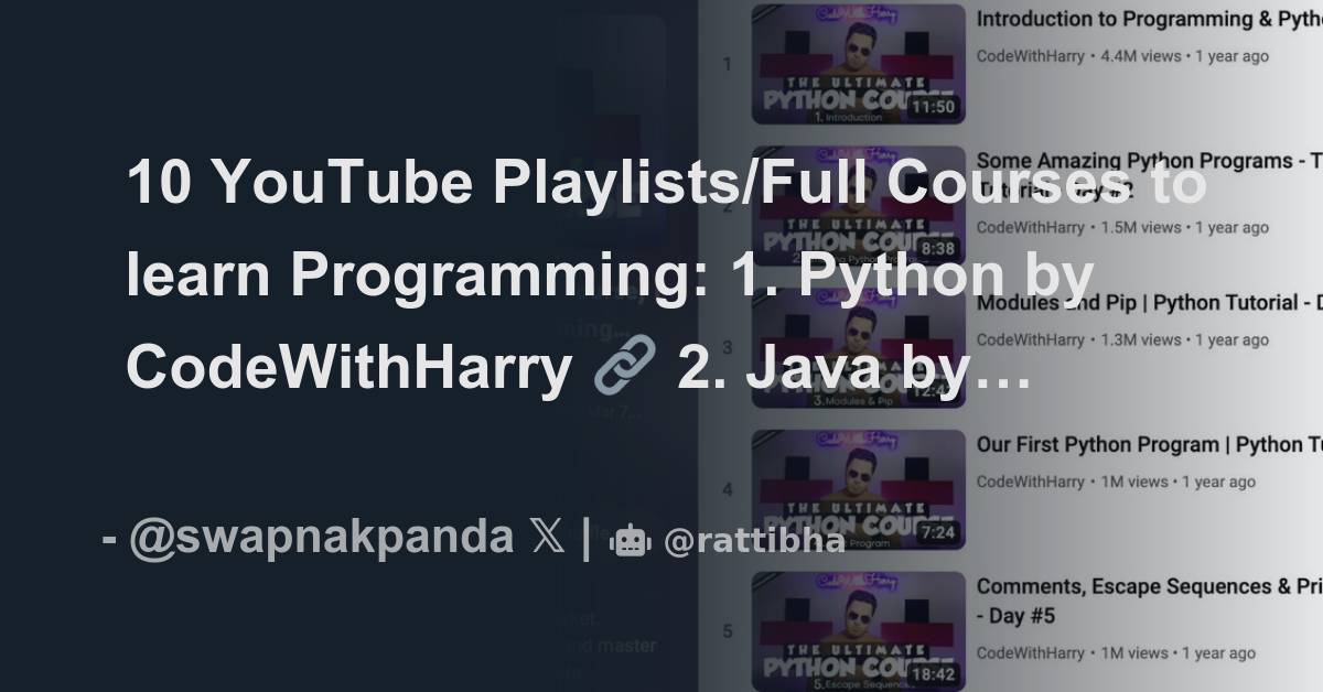 10 YouTube Playlists/Full Courses to learn Programming: 1. Python by CodeWithHarry 🔗 - المسلسل ...