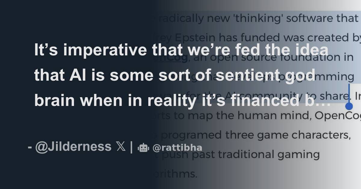 It’s imperative that we’re fed the idea that AI is some sort of ...