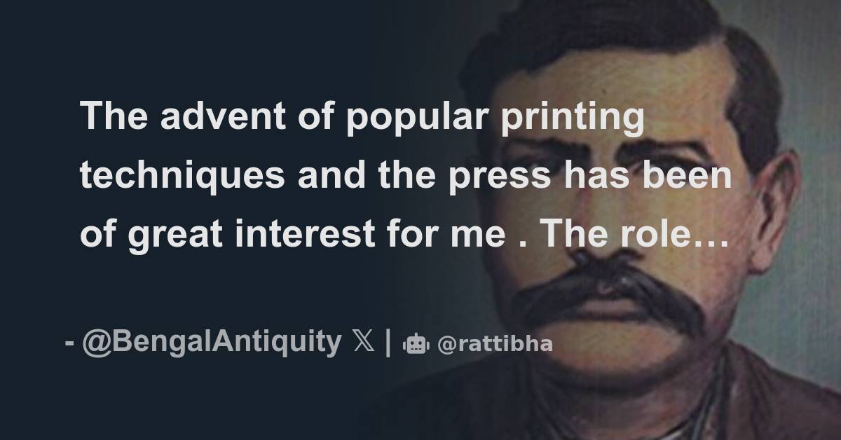 The advent of popular printing techniques and the press has been of ...