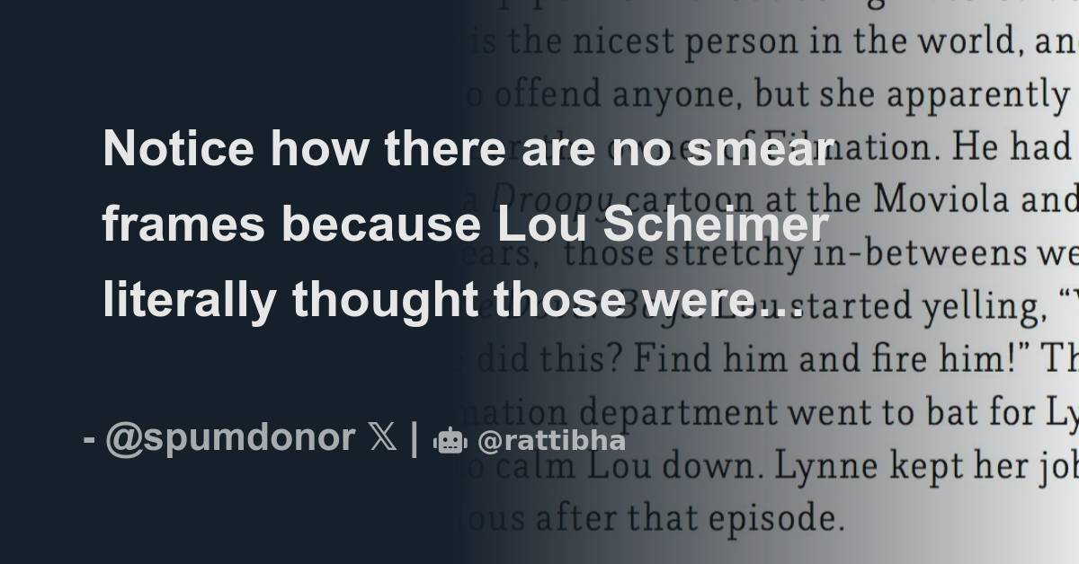 Notice how there are no smear frames because Lou Scheimer literally ...