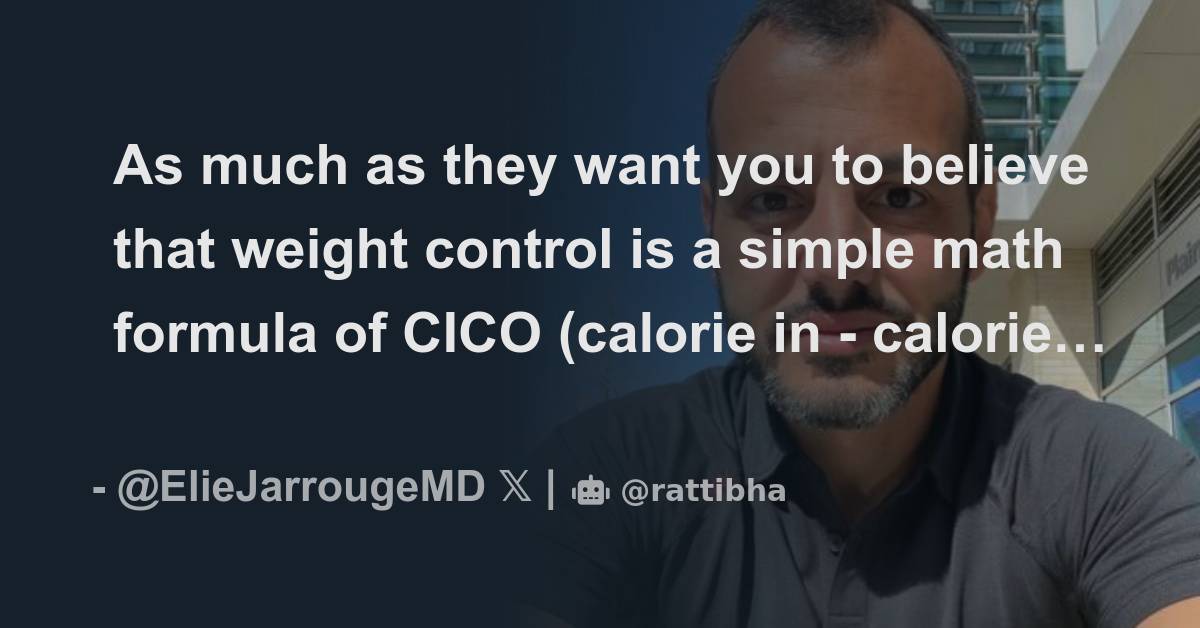 As much as they want you to believe that weight control is a simple ...