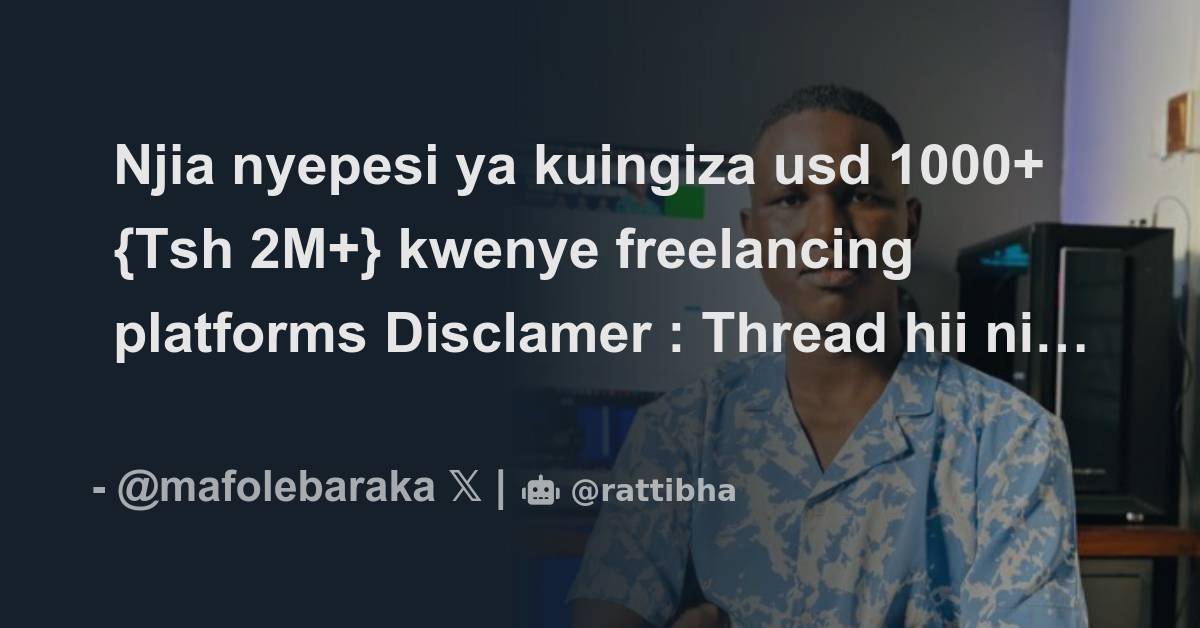 Njia nyepesi ya kuingiza usd 1000+ {Tsh 2M+} kwenye freelancing ...