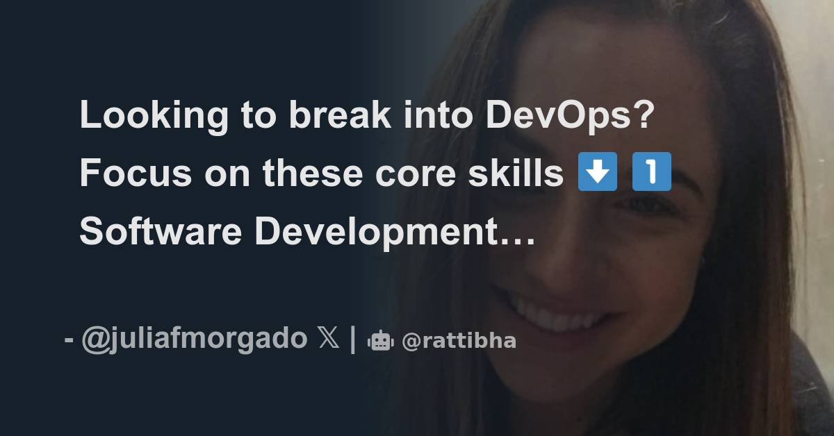 Looking to break into DevOps? Focus on these core skills ⬇️ - Thread ...