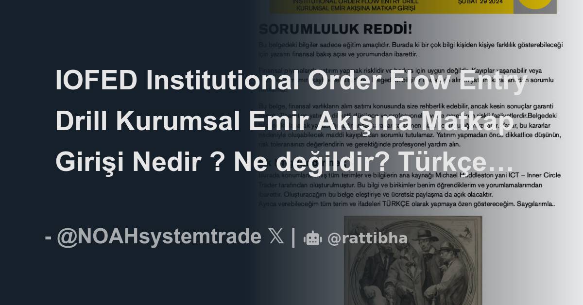 IOFED Institutional Order Flow Entry Drill Kurumsal Emir Akışına Matkap ...
