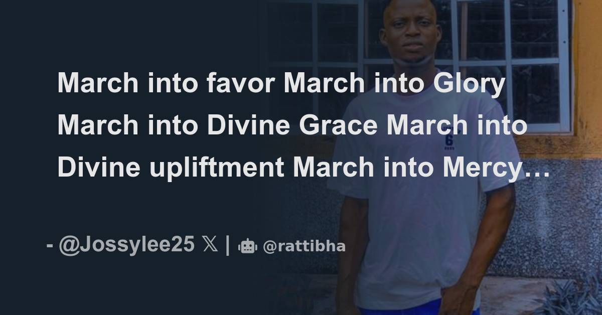 March into favor March into Glory March into Divine Grace March into ...