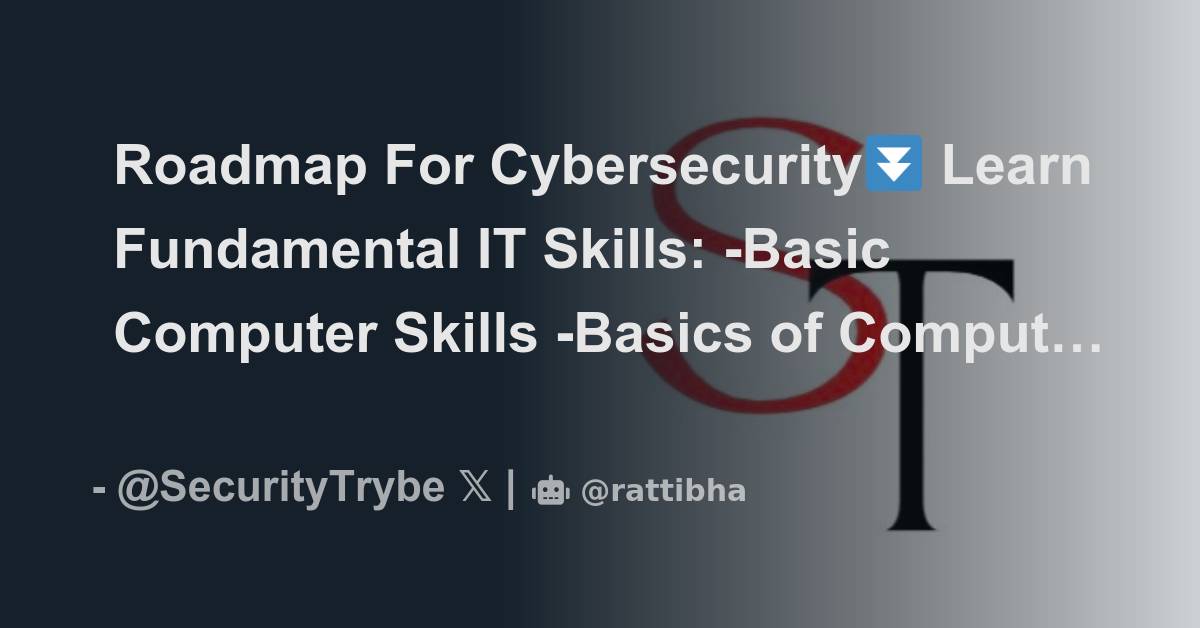Roadmap For Cybersecurity⏬ - Thread from Security Trybe @SecurityTrybe - Rattibha