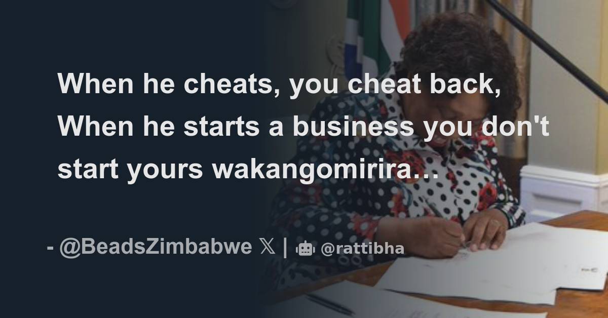 When he cheats, you cheat back, When he starts a business you don't ...
