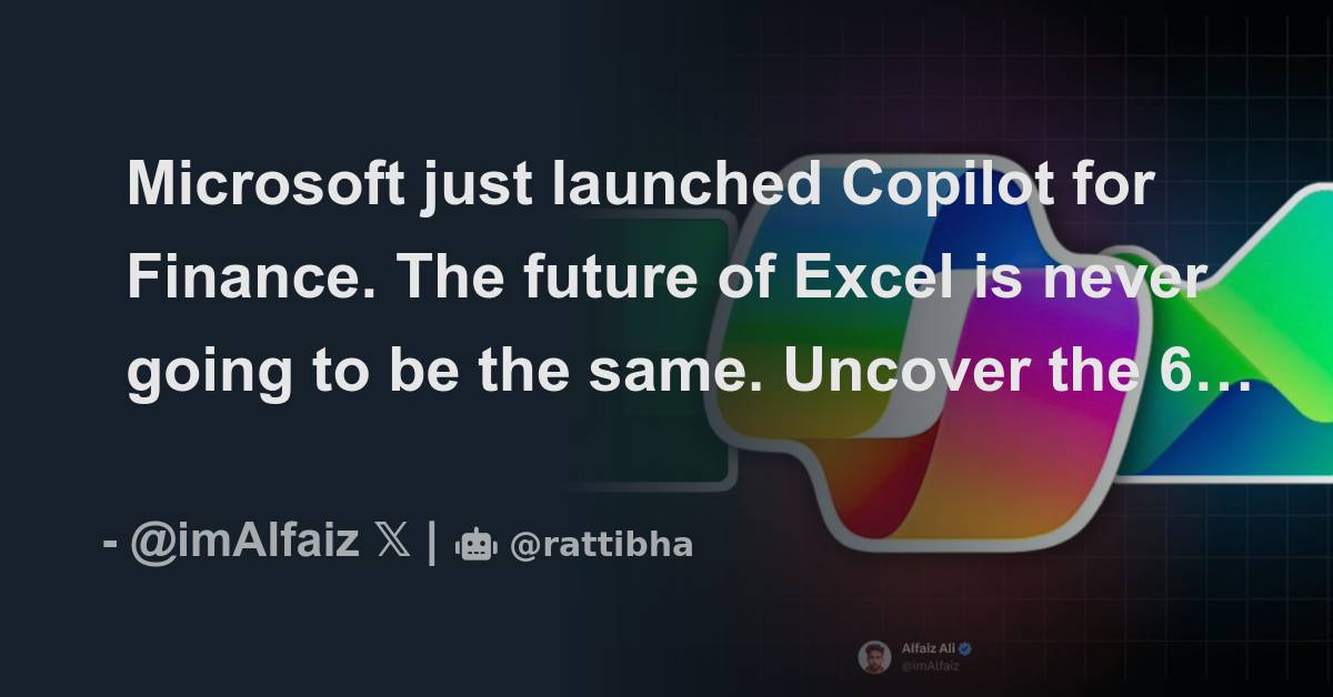 Microsoft just launched Copilot for Finance. The future of Excel is never going to be the same ...
