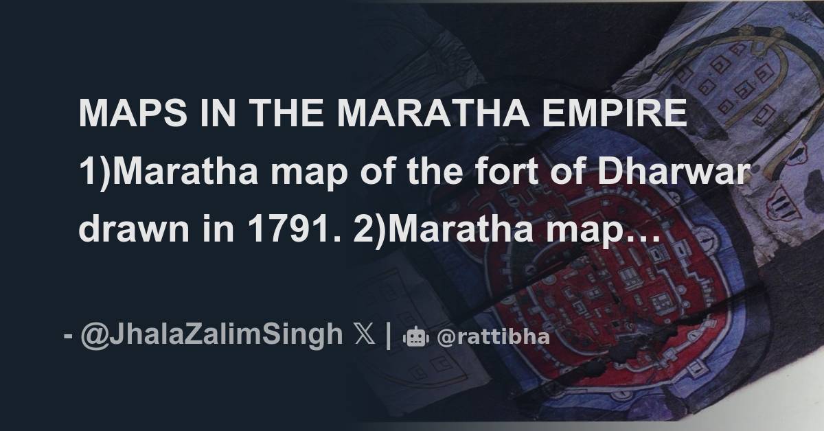 MAPS IN THE MARATHA EMPIRE 1)Maratha map of the fort of Dharwar drawn ...