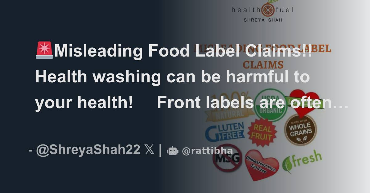 🚨Misleading Food Label Claims!! Health washing can be harmful to your ...