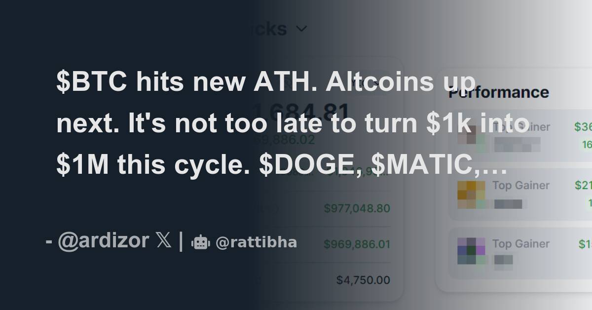 $BTC hits new ATH. Altcoins up next. It's not too late to turn $1k into $1M this cycle. $DOGE ...