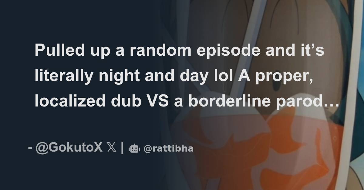 Pulled up a random episode and it’s literally night and day lol A ...