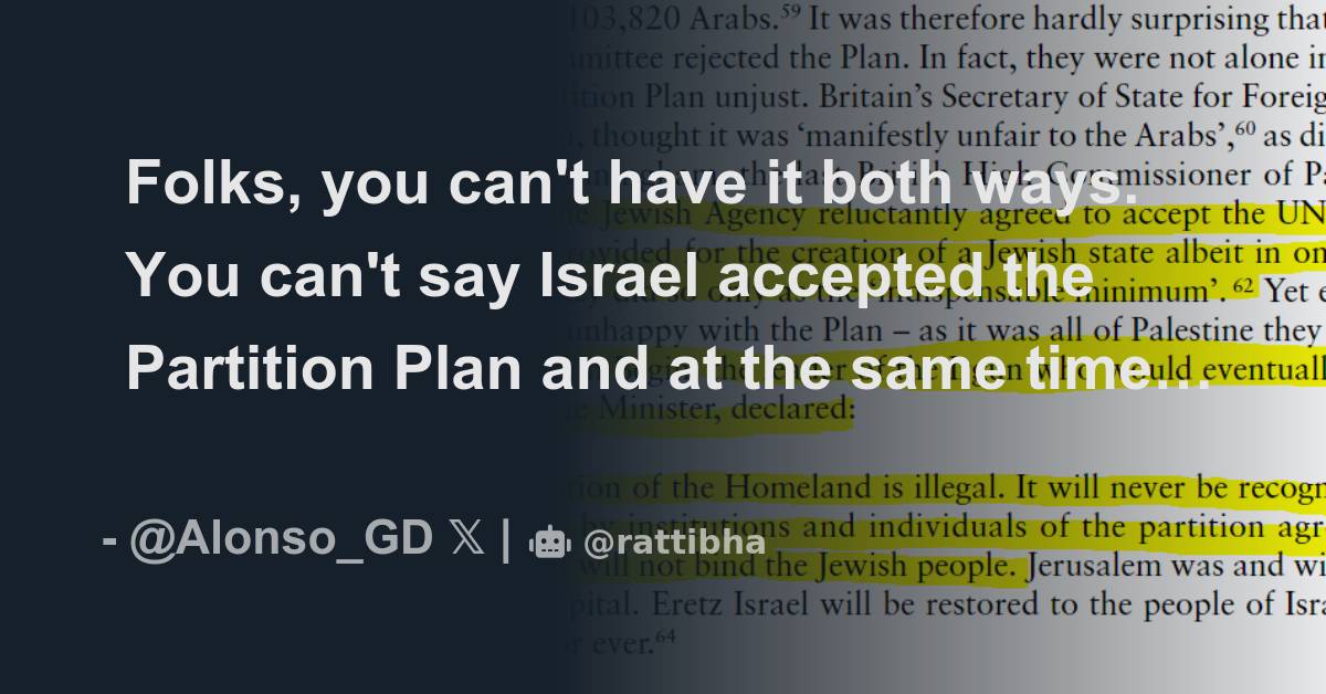 Folks, you can't have it both ways. You can't say Israel accepted the ...