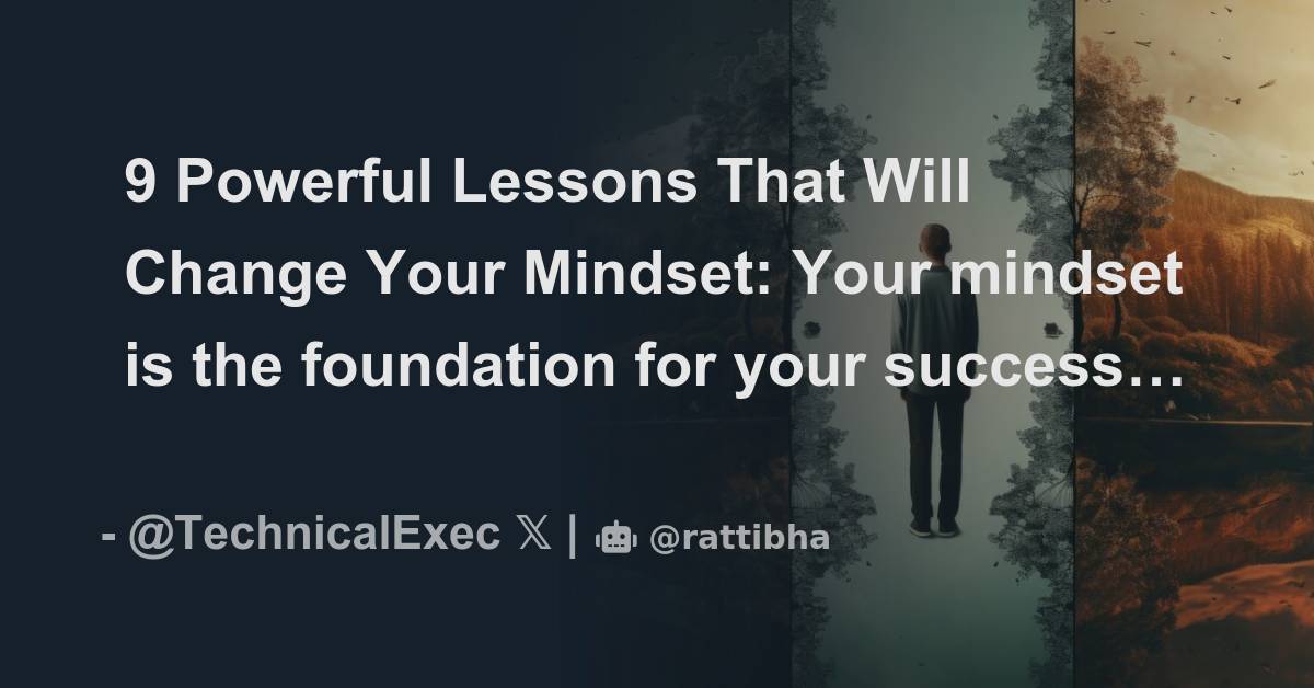 9 Powerful Lessons That Will Change Your Mindset: - Thread from ...