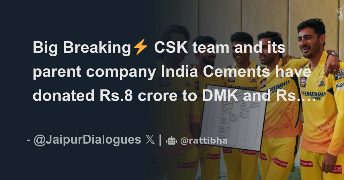 Big Breaking⚡ CSK team and its parent company India Cements have ...