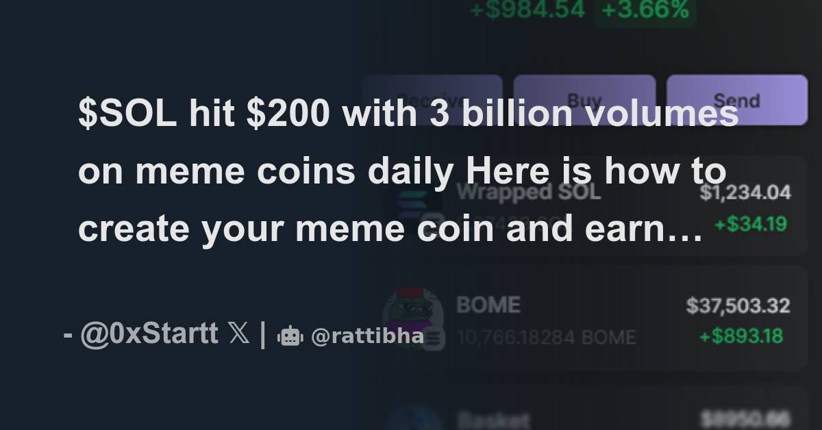 $SOL hit $200 with 3 billion volumes on meme coins daily Here is how to create your meme coin ...