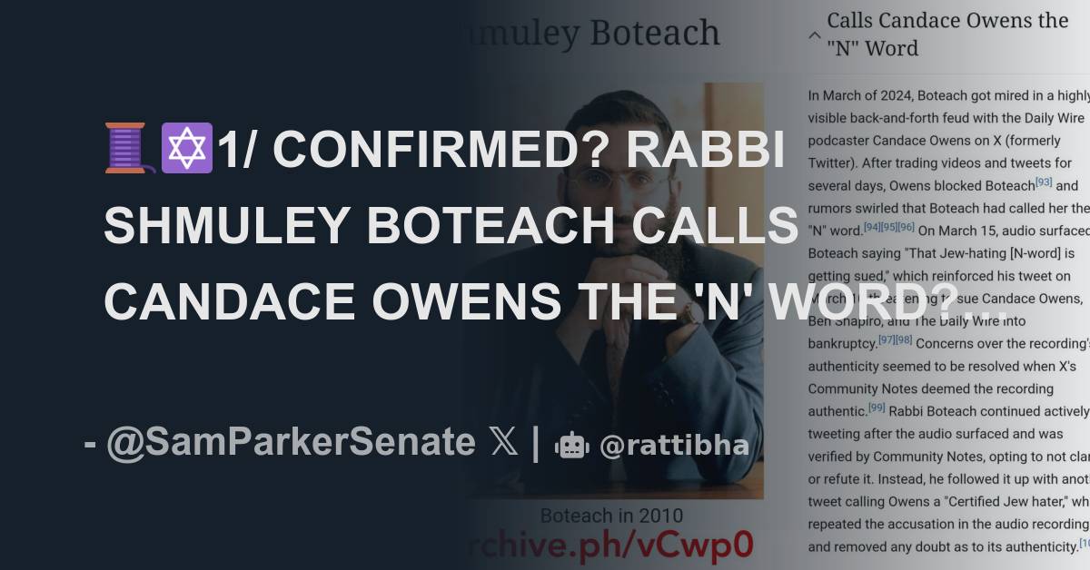 🧵 ️1/ CONFIRMED? RABBI SHMULEY BOTEACH CALLS CANDACE OWENS THE 'N' WORD ...