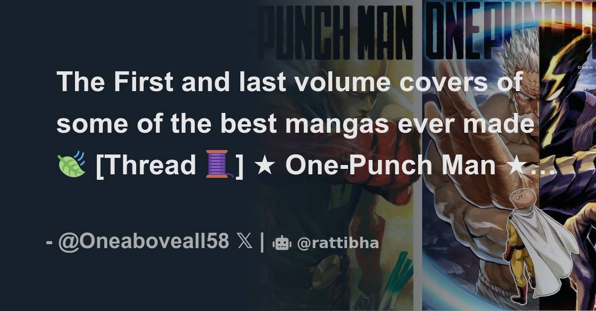 The First and last volume covers of some of the best mangas ever made 🍃 ...