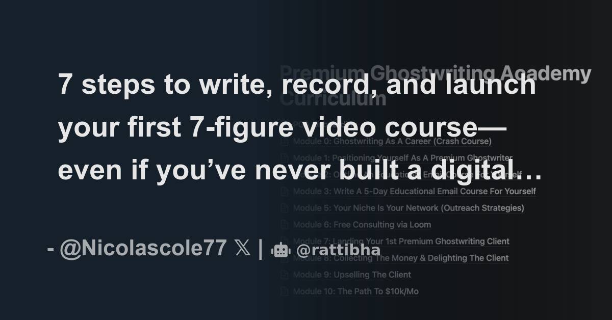 7 steps to write, record, and launch your first 7-figure video course ...