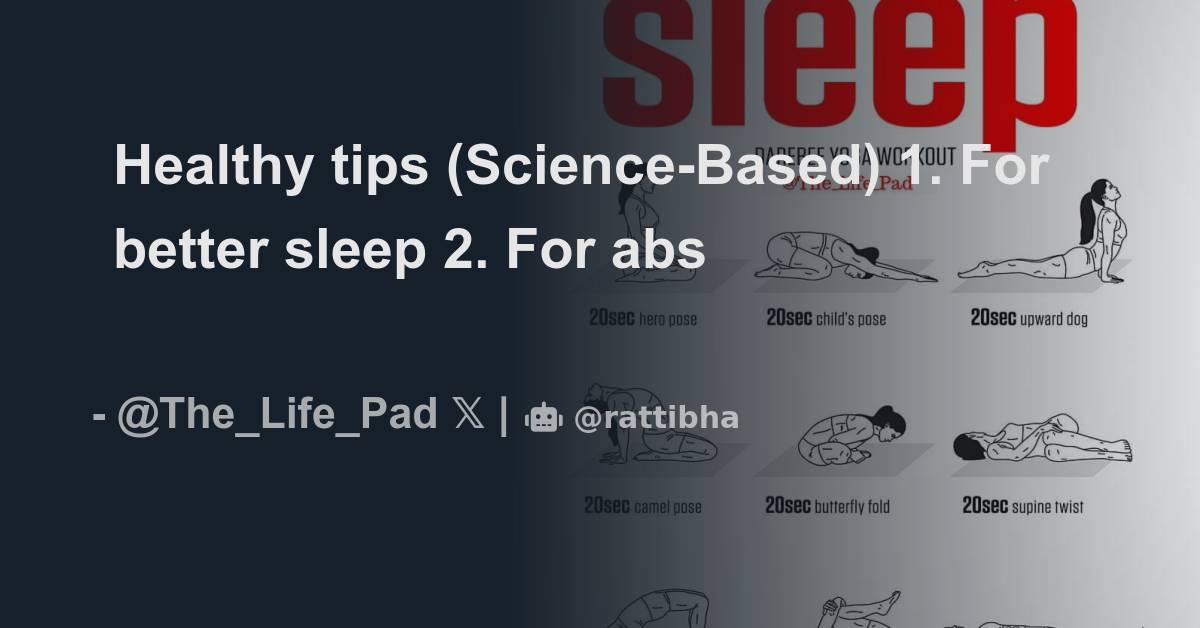 Healthy tips (Science-Based) 1. For better sleep - Thread from Life Pad ...