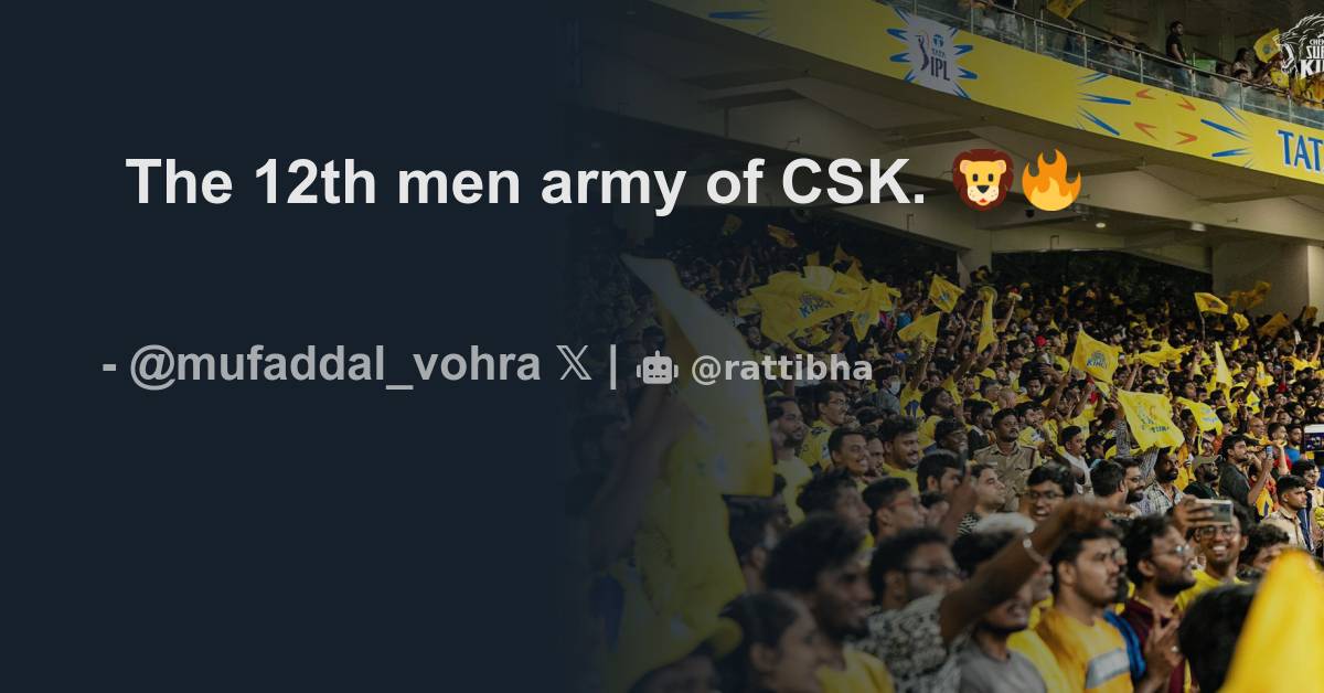 The 12th men army of CSK. 🦁🔥 - Thread from Mufaddal Vohra @mufaddal ...