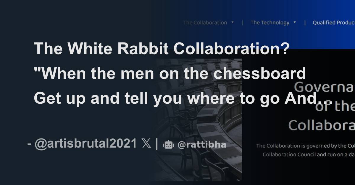 The White Rabbit Collaboration? - Thread from artisbrutal2021 ...