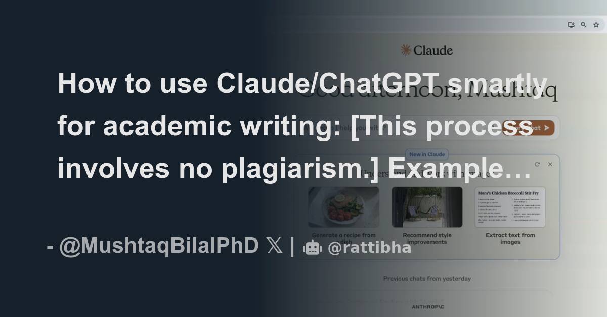 How to use Claude/ChatGPT smartly for academic writing: [This process involves no plagiarism ...