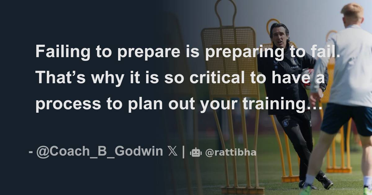 Failing to prepare is preparing to fail. That’s why it is so critical ...