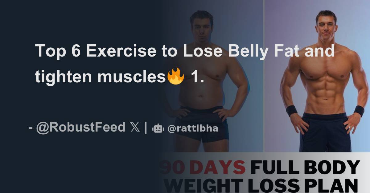 Top 6 Exercise to Lose Belly Fat and tighten muscles🔥 - Thread from ...
