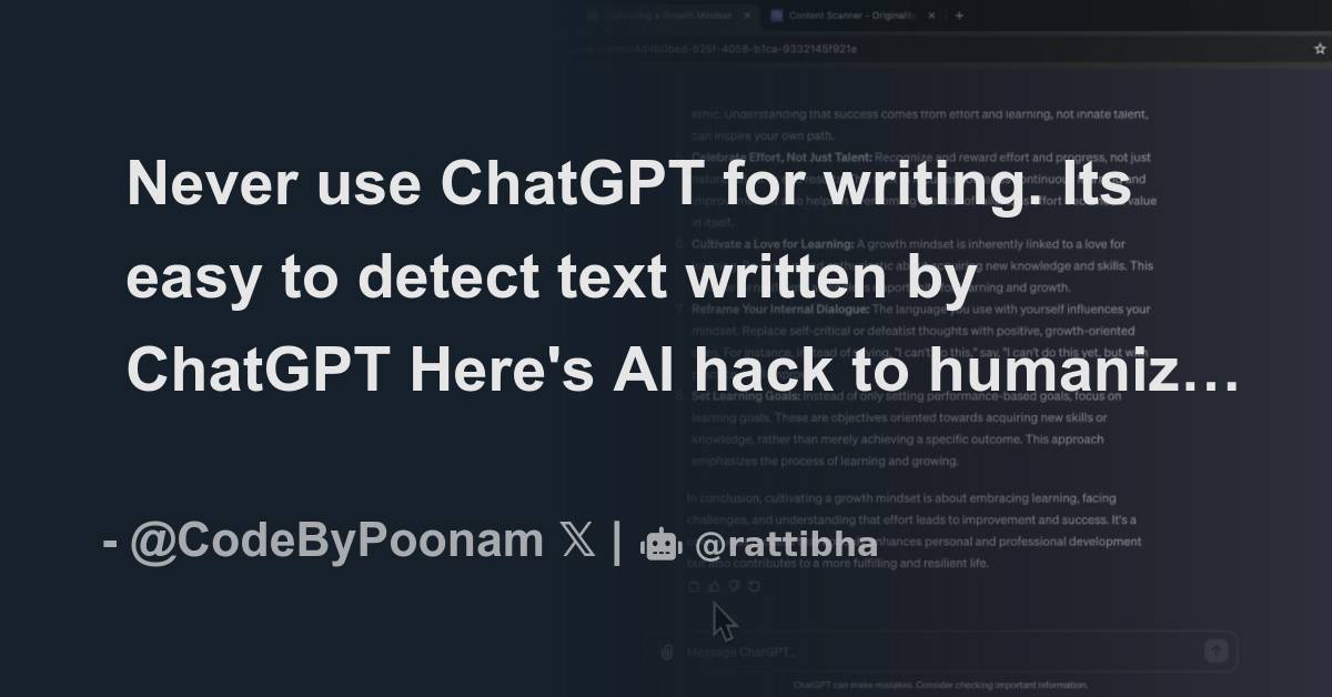 Never use ChatGPT for writing. Its easy to detect text written by ChatGPT Here's AI hack to ...
