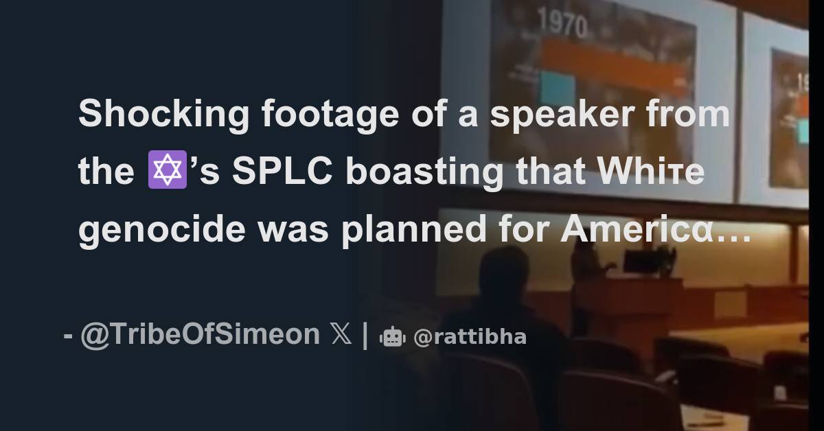 Shocking footage of a speaker from the ️’s SPLC boasting that Whiτe genסcide was planned for ...
