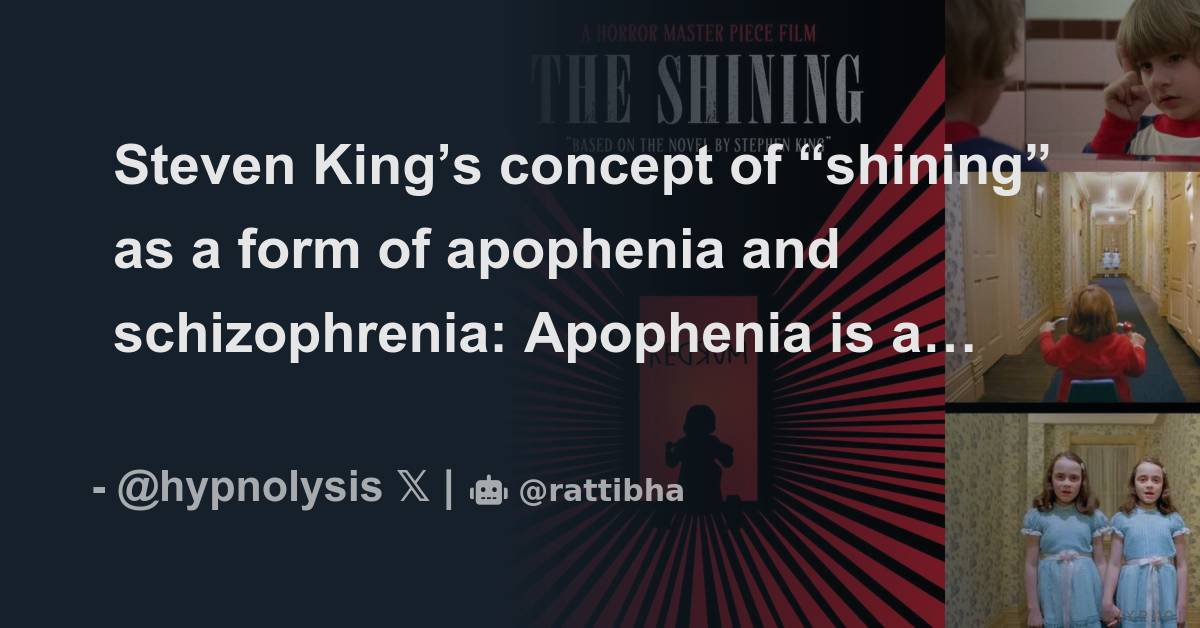 Steven King’s concept of “shining” as a form of apophenia and ...