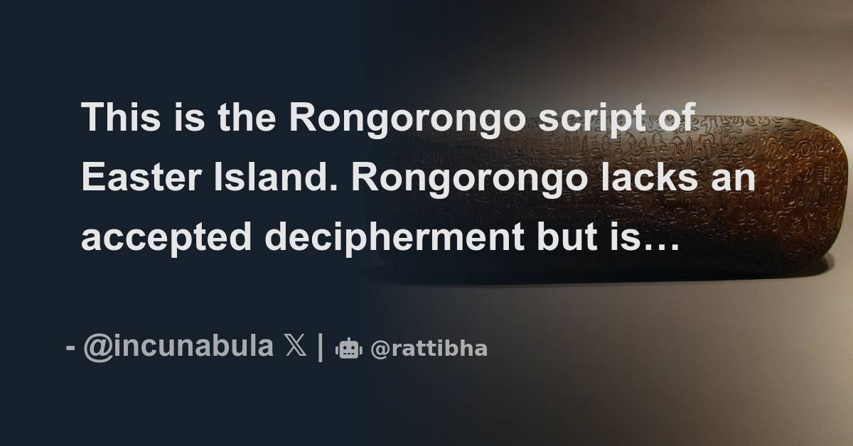 This is the Rongorongo script of Easter Island. Rongorongo lacks an accepted decipherment but is ...