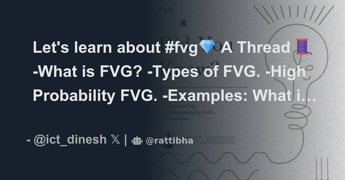 Let's learn about #fvg💎 A Thread 🧵 -What is FVG? -Types of FVG. -High ...