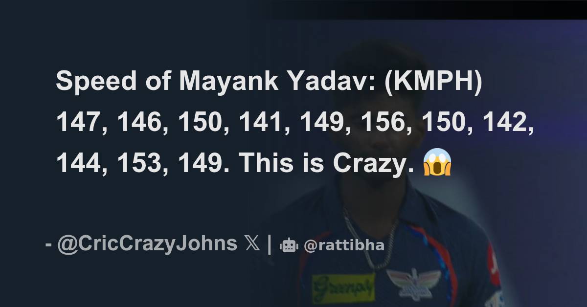 Speed of Mayank Yadav: (KMPH) 147, 146, 150, 141, 149, 156, 150, 142, 144, 153, 149. This is ...